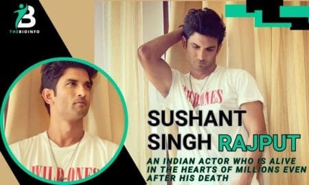 Sushant Singh Rajput Biography & Death Reason - thebioinfo